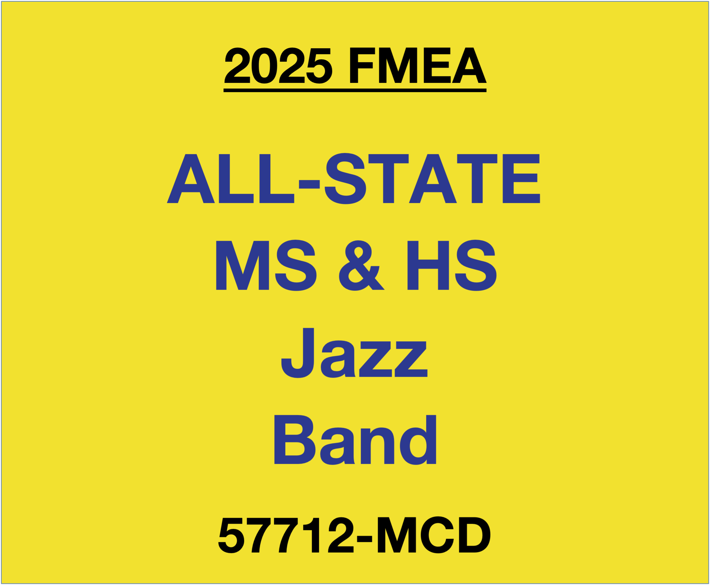 57712-MCD: 2025 FMEA All-State MS Jazz Band & All-State HS Jazz Band ...