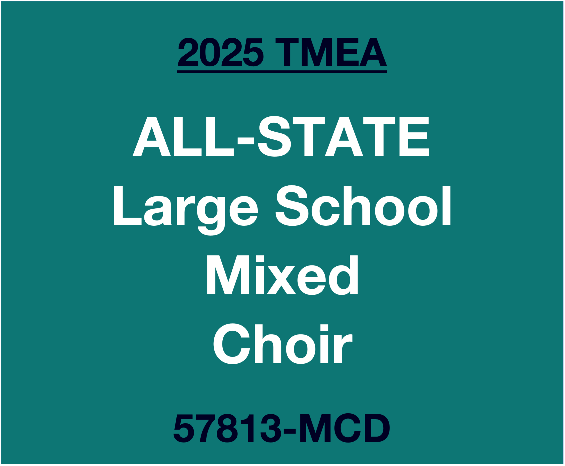 57813-MCD: 2025 TMEA All-State Large School Mixed Choir | MarkRecords.net